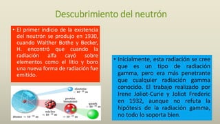 Experimento del descubrimiento del neutrón | PPTX
