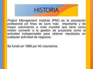 exposicion de fundamentos de pmi | PPTX