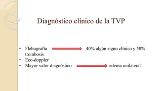 trombosis venosa profunda | PPTX