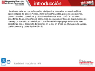 Exposicion de viruela aviar | PPTX
