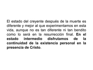 EXPOSICION EL ESTADO INTERMEDIO DESPUES DE LA MUERTE | PDF