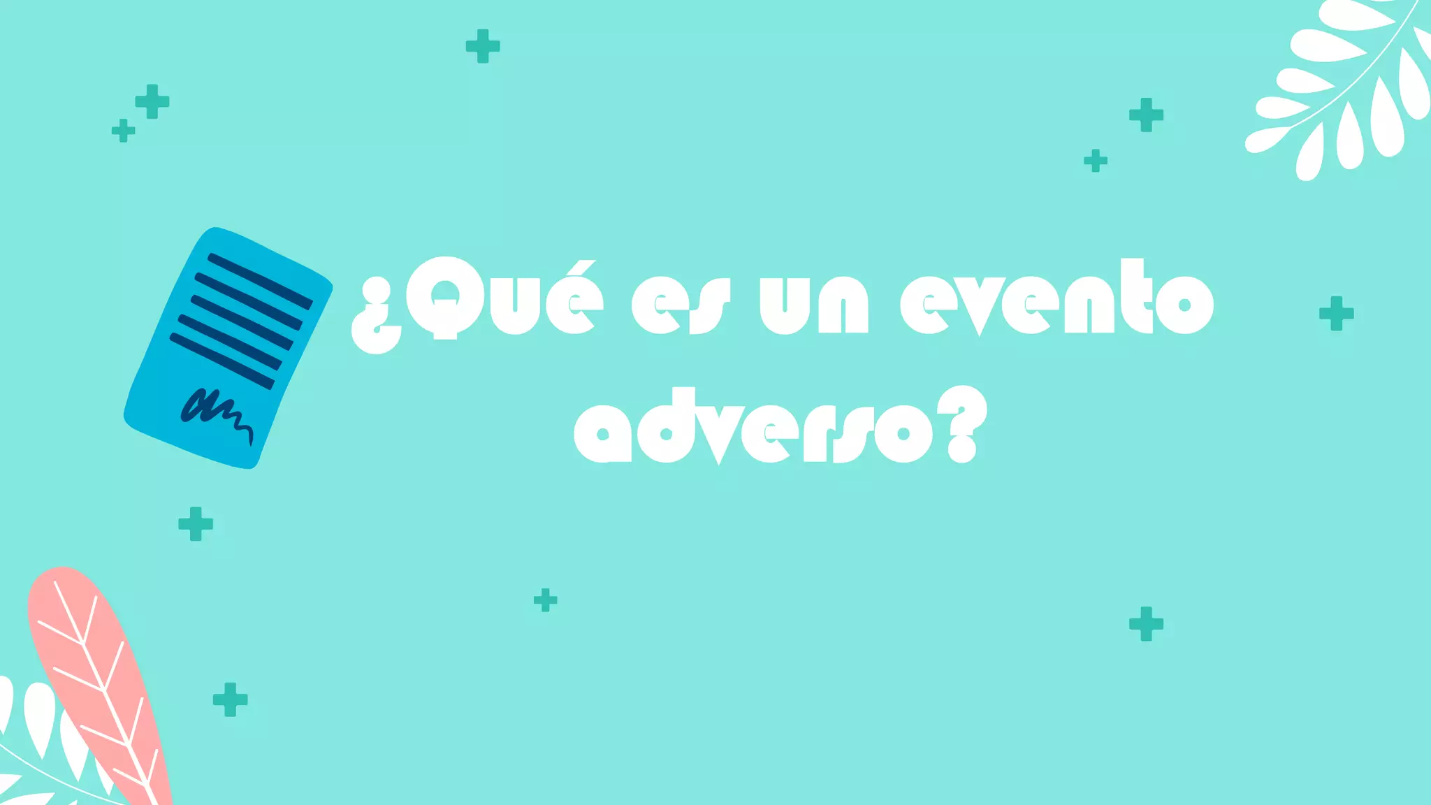 Evento Adverso, 8 acciones esenciales para la seguridad del paciente | PDF