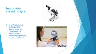 EXPOSICION INSTRUMENTOS OPTOMETRIA.pptx