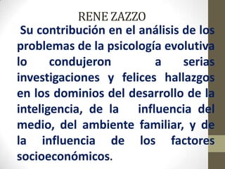 BIOGRAFIA DE RENE ZAZZO por Andrea Alva | PPTX