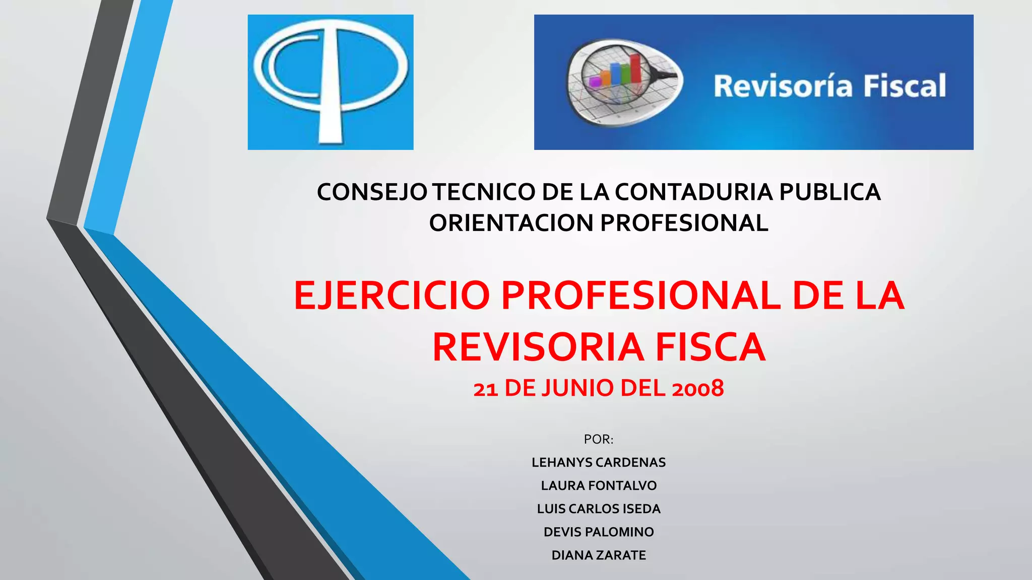 Exposicion Revisoria Fiscal Grupo 1 Ppt Descarga Gratuita