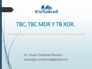 EXPOSICION TBC TBC MDR TB XDR.pptx