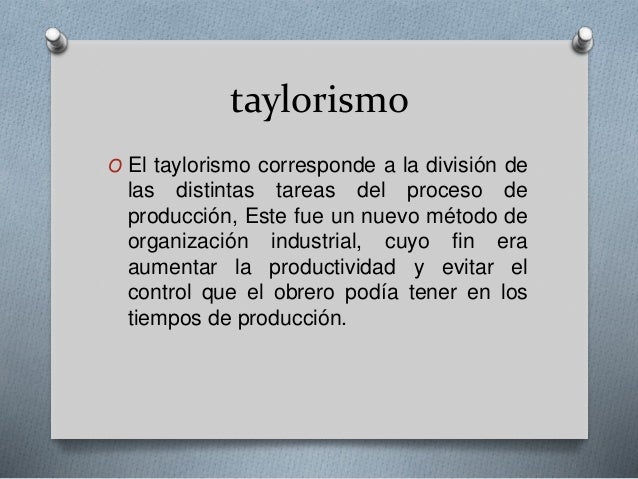 Taylorismo Definicion Que Es Y Ejemplos 2021 Images