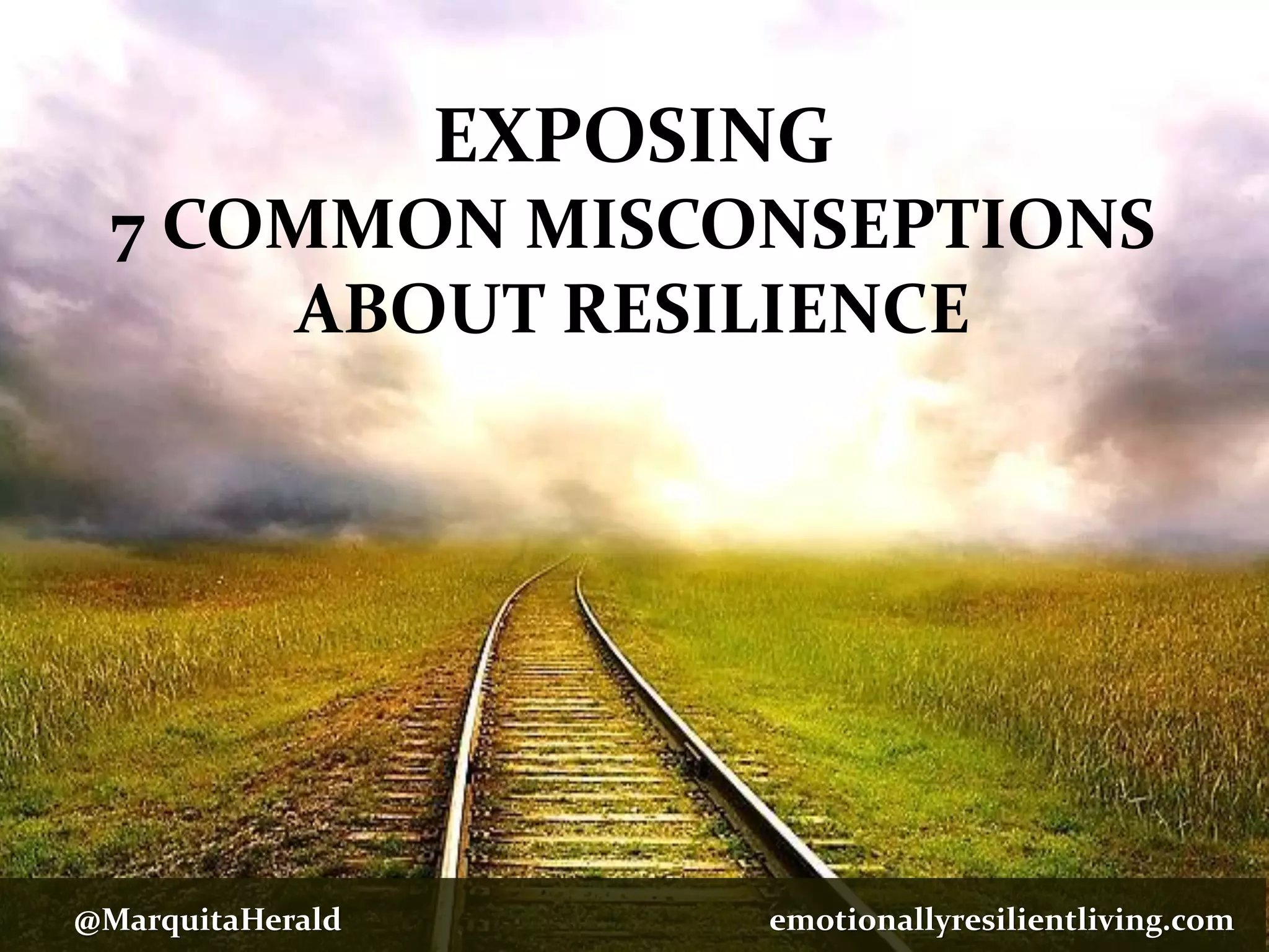 Exposing 8 Common Myths About Resilience | PDF