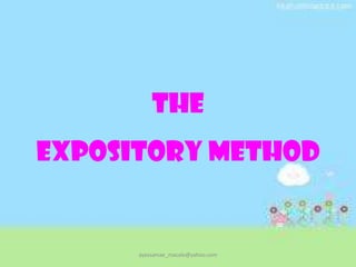 Exposition & Demonstration method | PPTX | Education