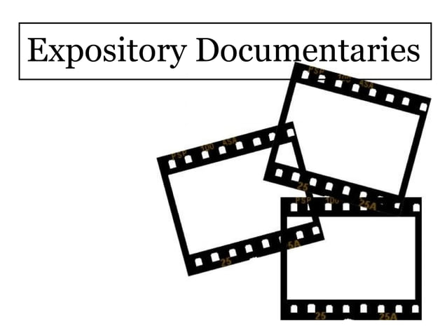 Expository documentaries[1] | PPT