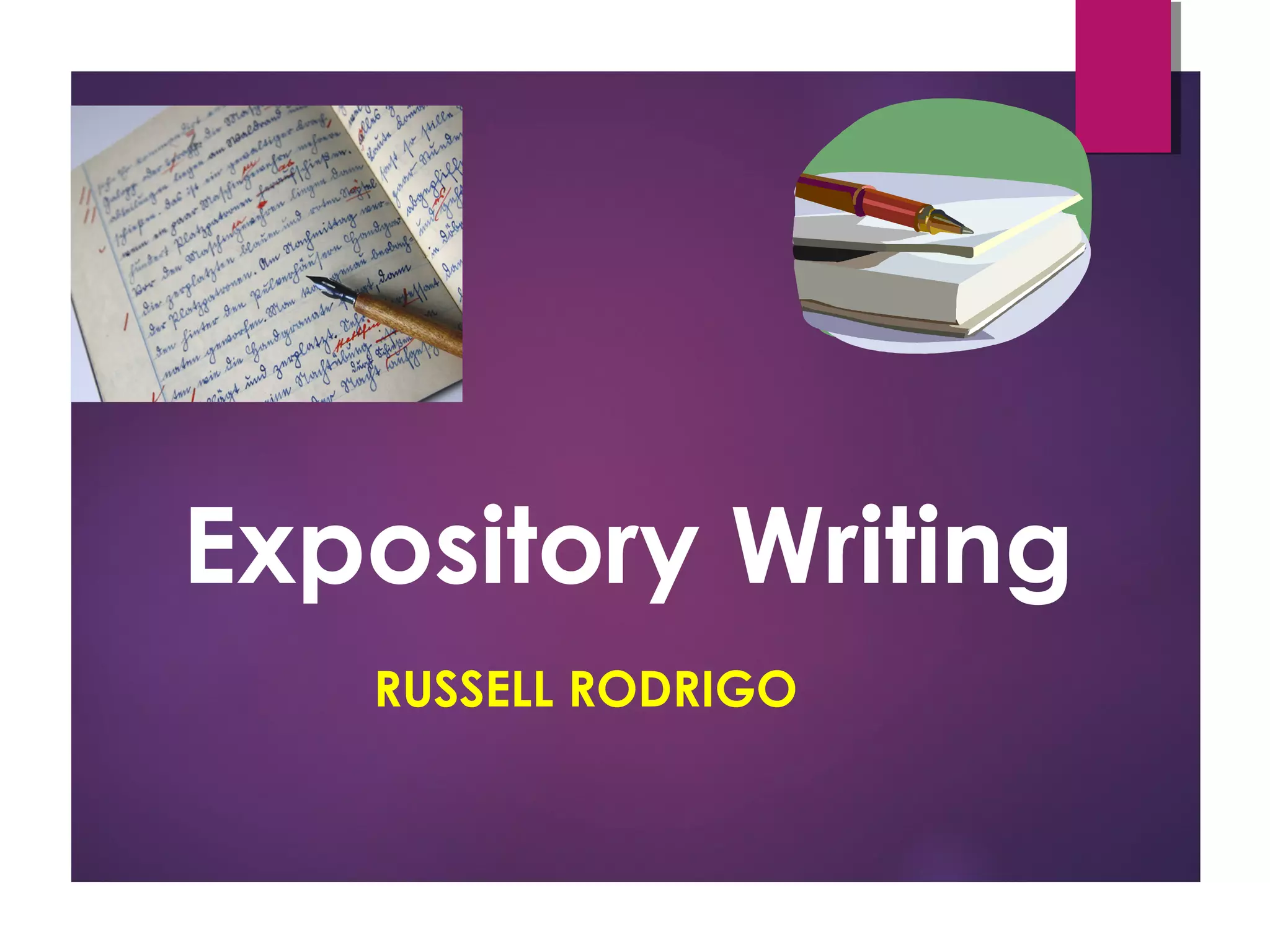 Expository Essay PowerPoint_russellrodrigo | PPT