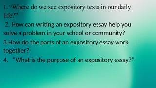 EXPOSITORY ESSAY PPT.pptx essay ppt english 8 | PPTX