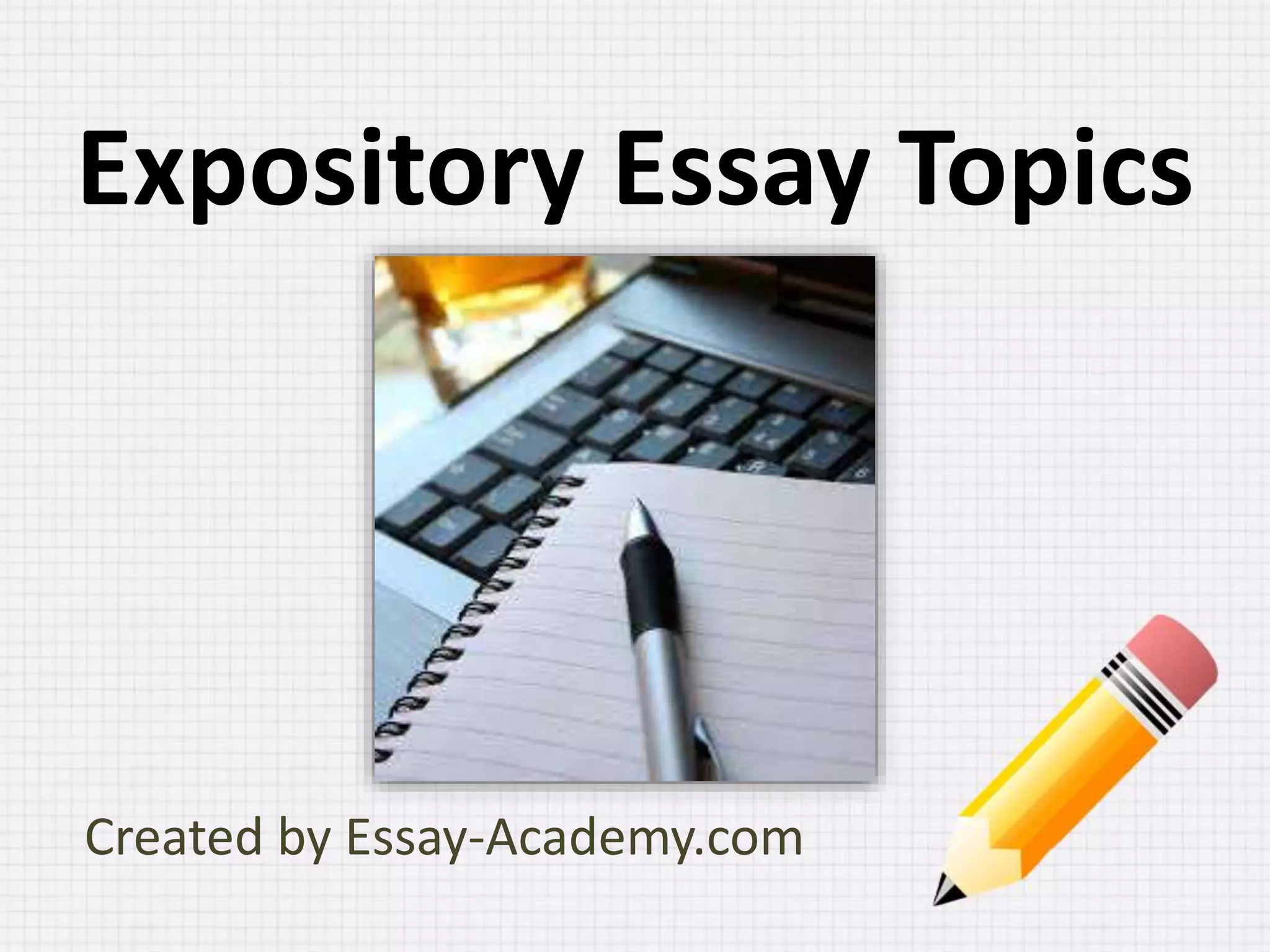 Expository essay topics | PPT