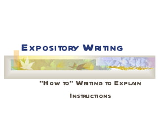 Expository writing | PPT