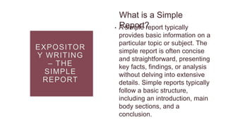 Expository Writing - The Simple Report.pptx
