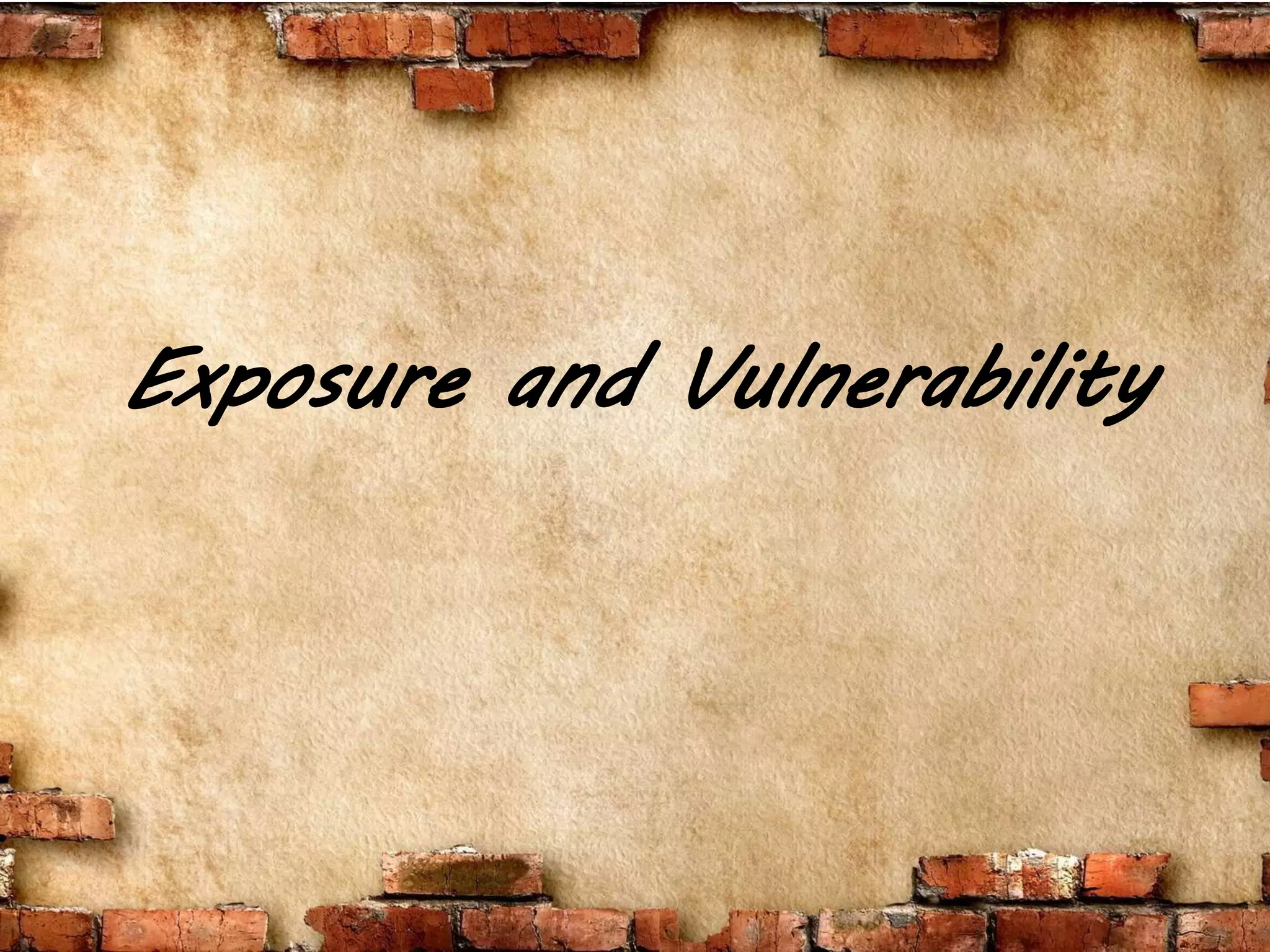 Exposure and Vulnerability (DRRR) | PPTX