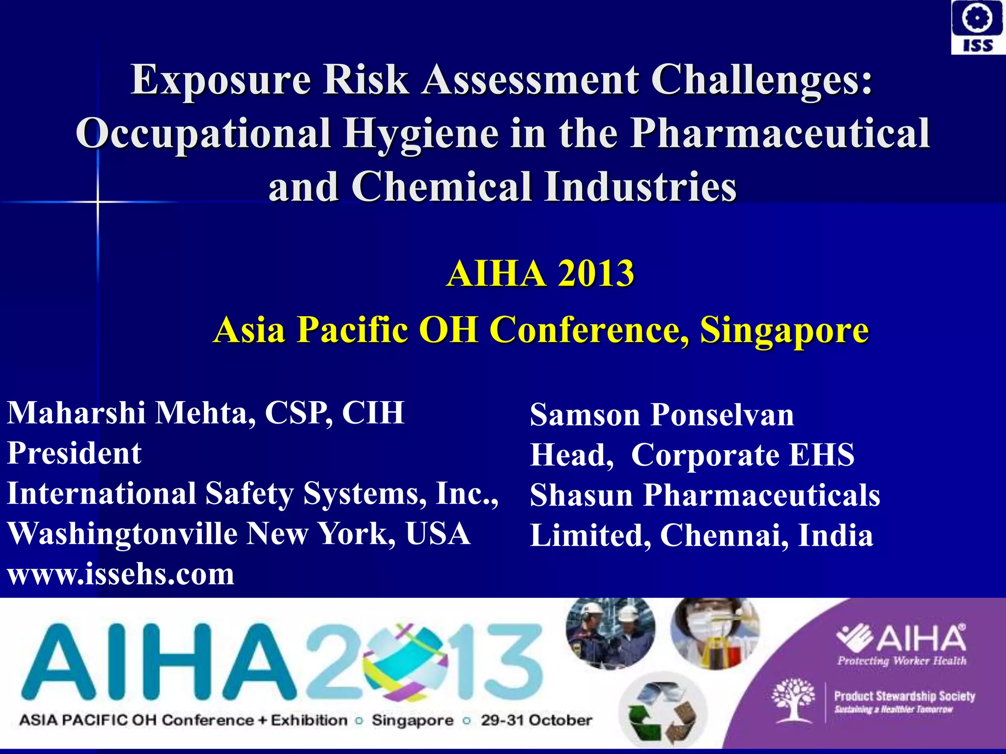 Exposure Risk Assessment Challenges By Maharshi Mehta, ISS In AIHA 2013 ...