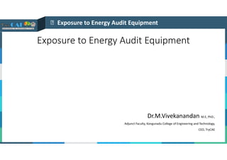 Exposure to energy audit equipment | PPT