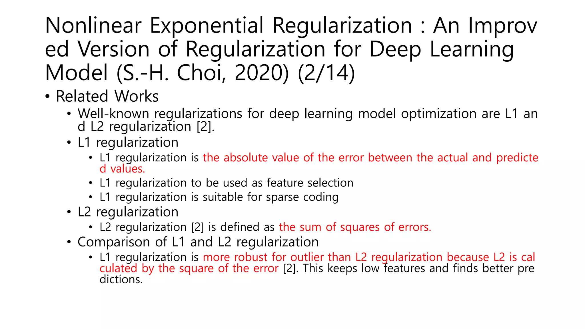 Nonlinear Exponential Regularization : An Improved Version of Regularization for Deep Learning ...
