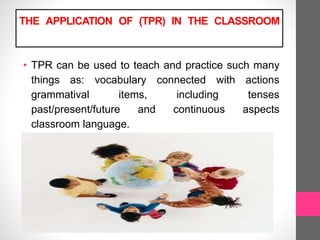 Total physical response | PPTX