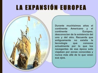 Expansion europea y bases del mundo colonial | PPT
