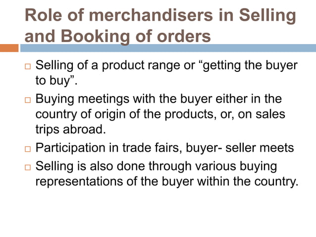 Exp ppt (2) export merchandising | PPTX | Apparel Industry | Industries