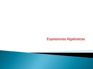 Expresiones algebraicas rol docente | PPTX