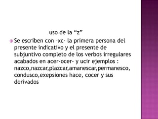Expresion oral y escrita uso de las letras | PPTX