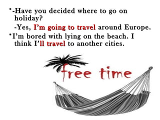 Expressing future-will-be-going-to | PPT