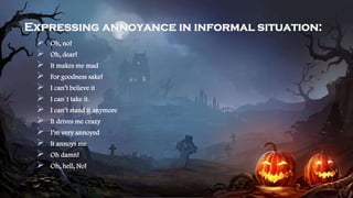 Expressing annoyance | PPTX