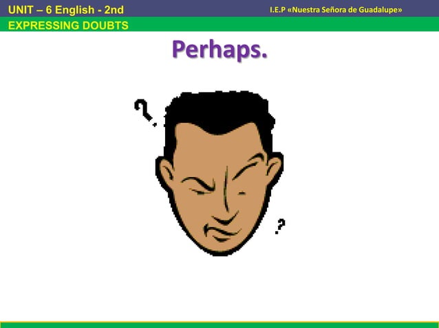 Expressing doubts | PPT