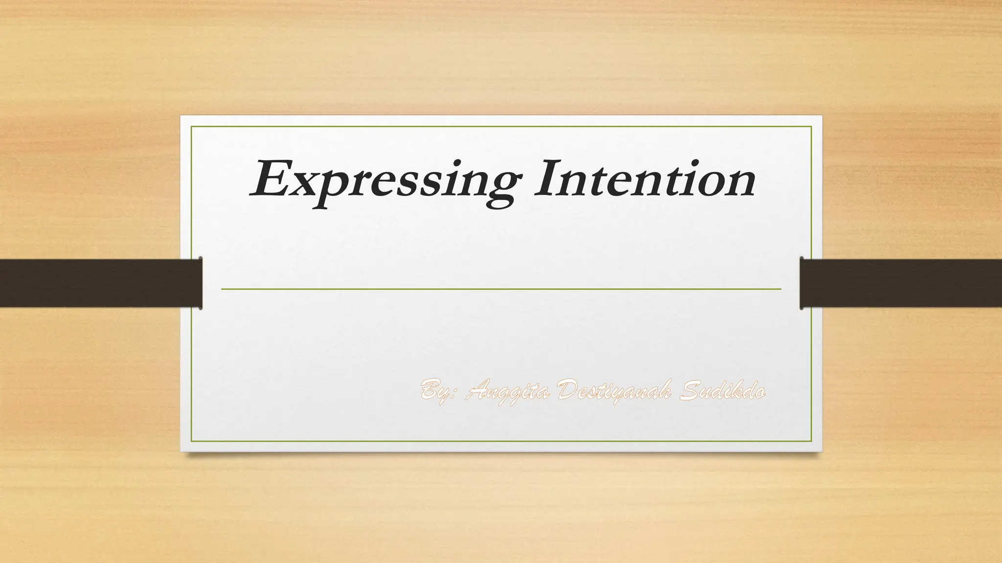 Expressing Intention ppt.pptx materi ajar | PPTX