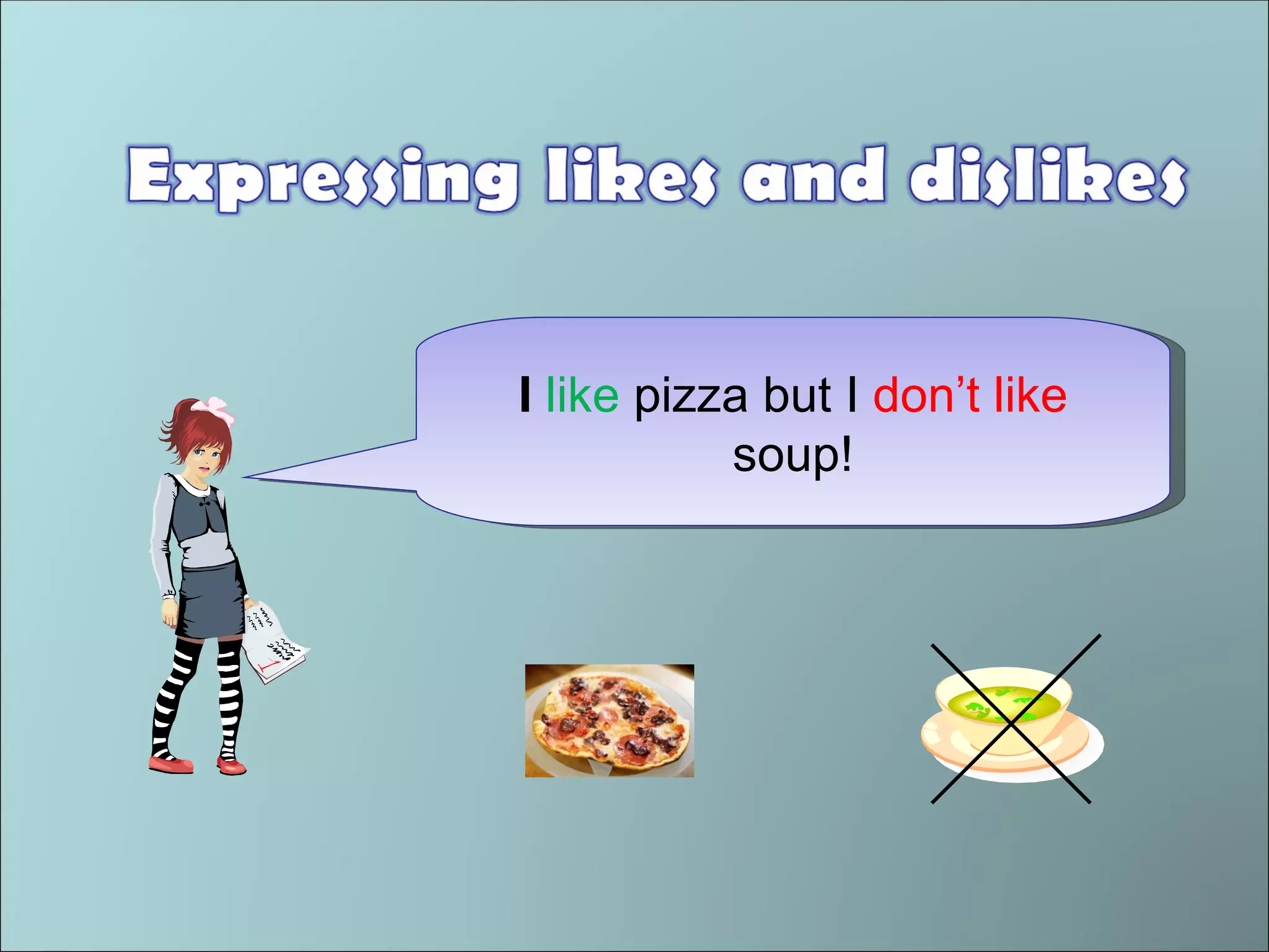 Expressing likes and dislikes | PPT