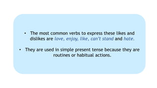 EXPRESSING LIKES AND DISLIKES.pptx