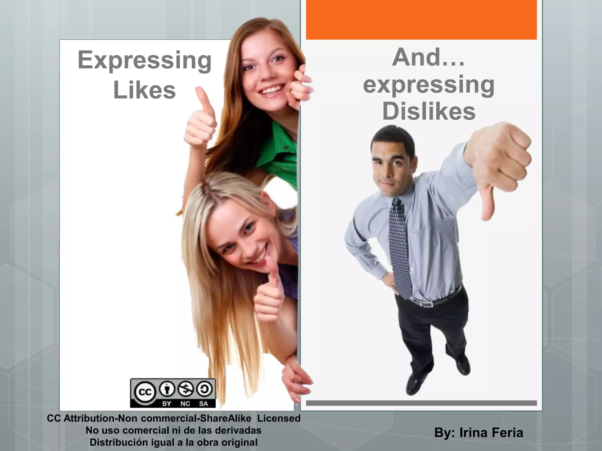 Expressing likes, dislikes and hobbies | PPTX