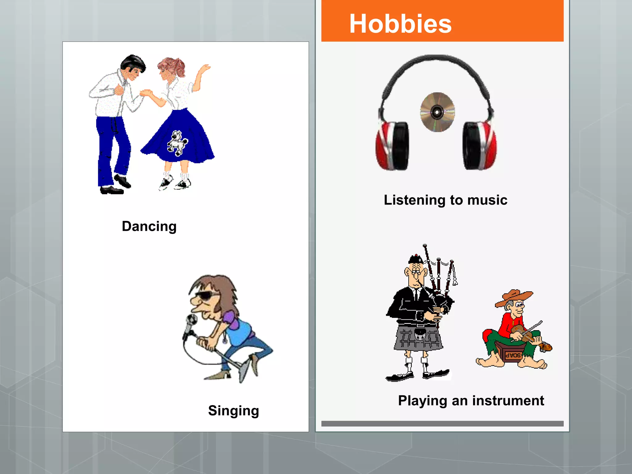 Expressing likes, dislikes and hobbies | PPTX