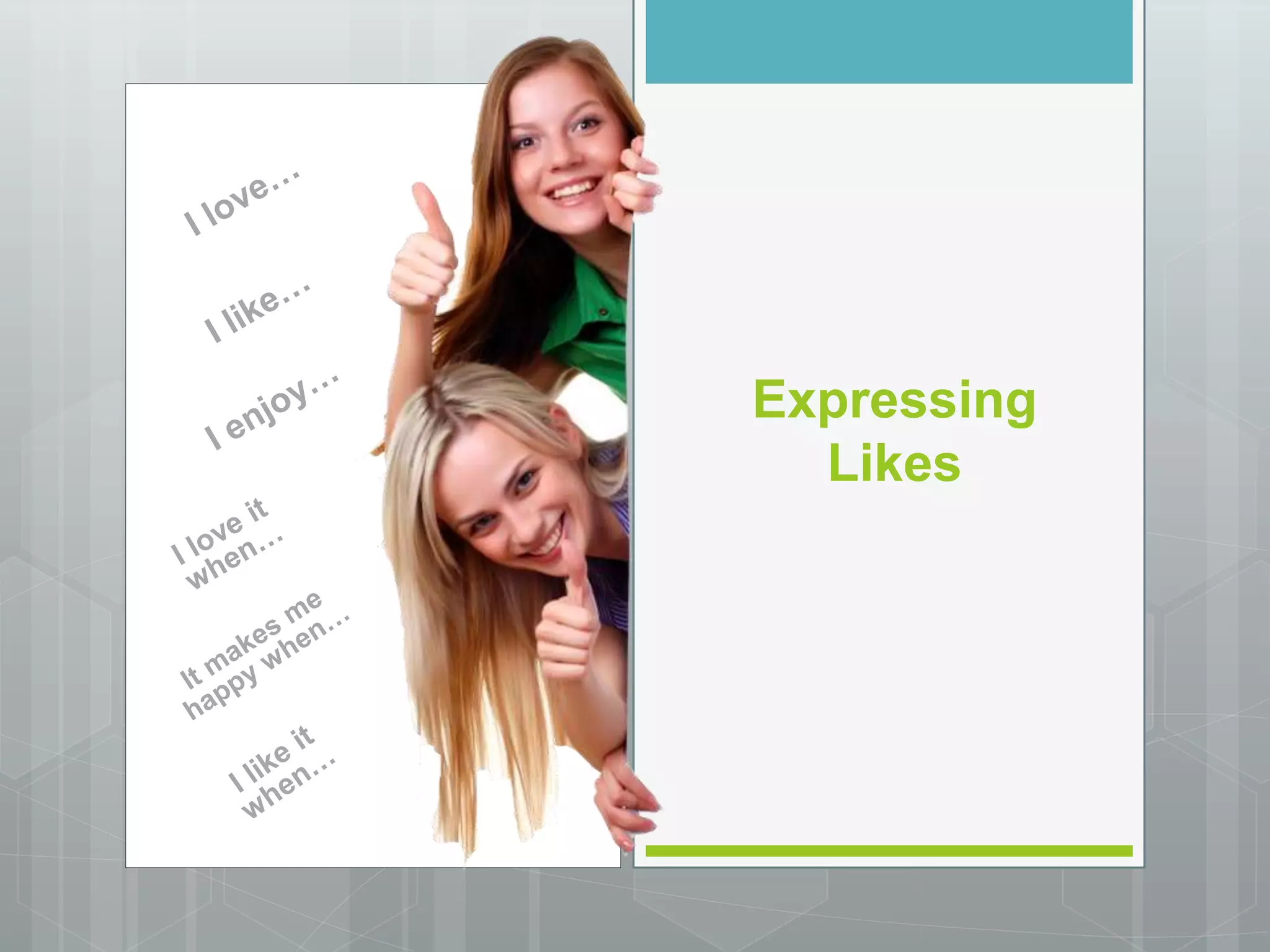 Expressing likes, dislikes and hobbies | PPTX