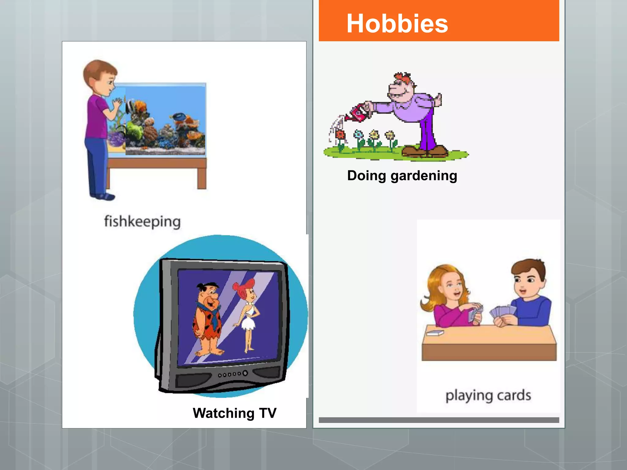 Expressing likes, dislikes and hobbies | PPTX