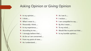 Expressing of asking and giving opinion | PPTX