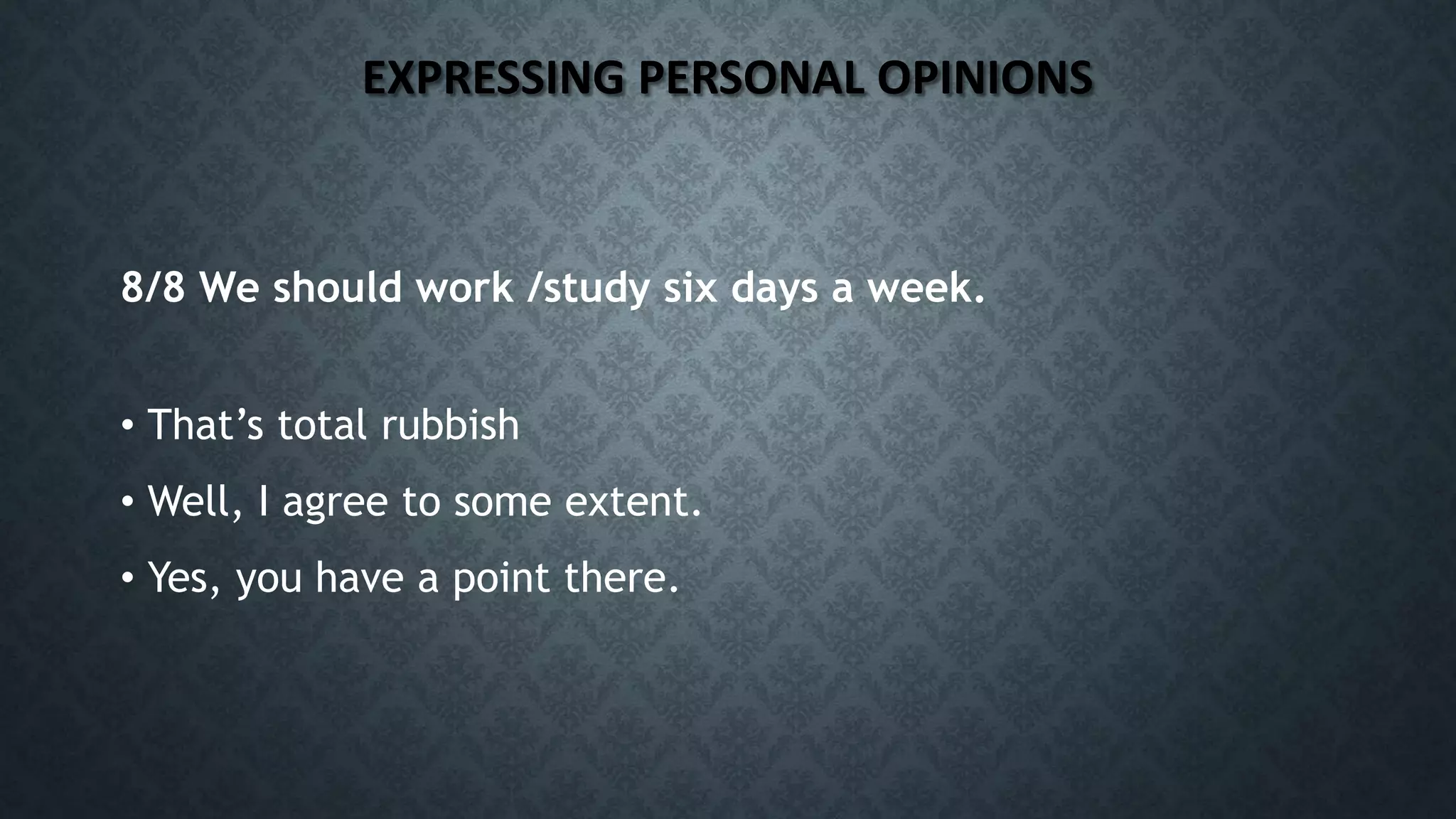 Expressing Opinions - How to agree, disagree or show doubts | PPTX