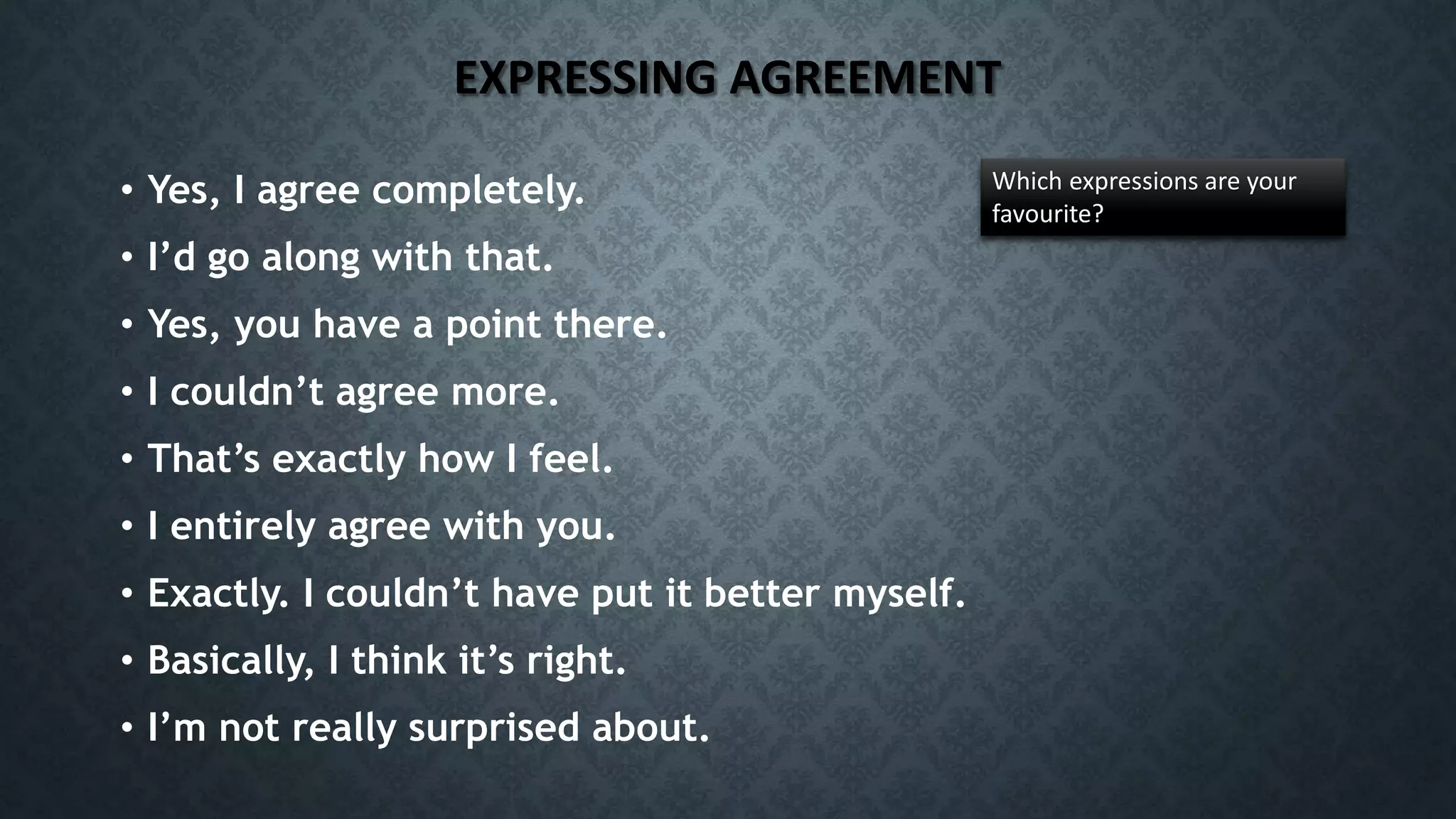 Expressing Opinions - How to agree, disagree or show doubts | PPTX