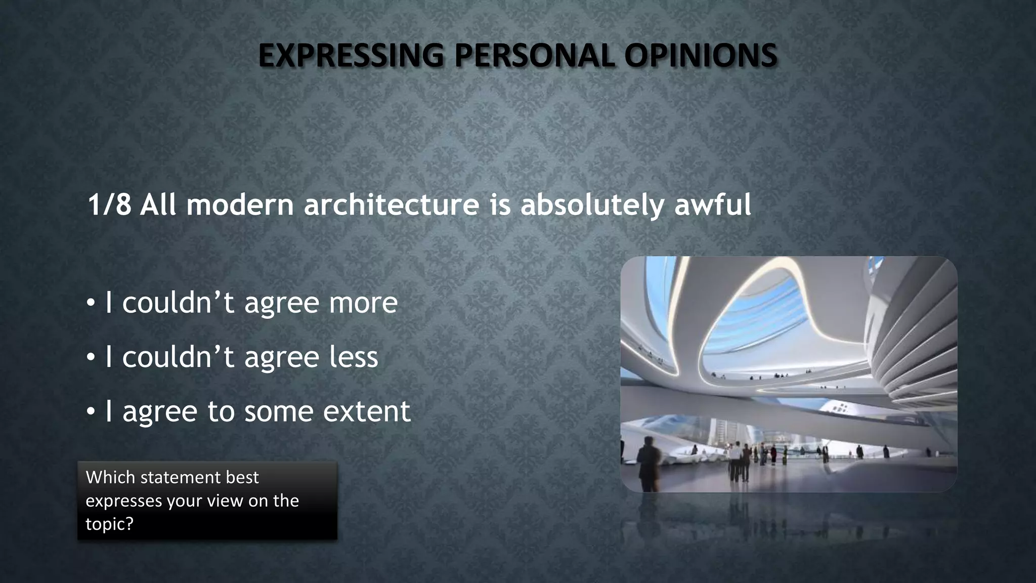 Expressing Opinions - How to agree, disagree or show doubts | PPTX