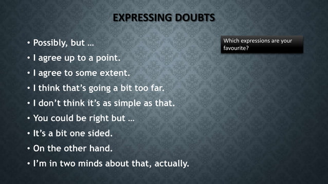 Expressing Opinions - How to agree, disagree or show doubts | PPTX