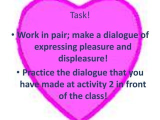 Expressing pleasure and displeasure | PPT