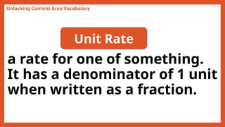 Expressing Rates to Unit Rates (Grade 7).pptx