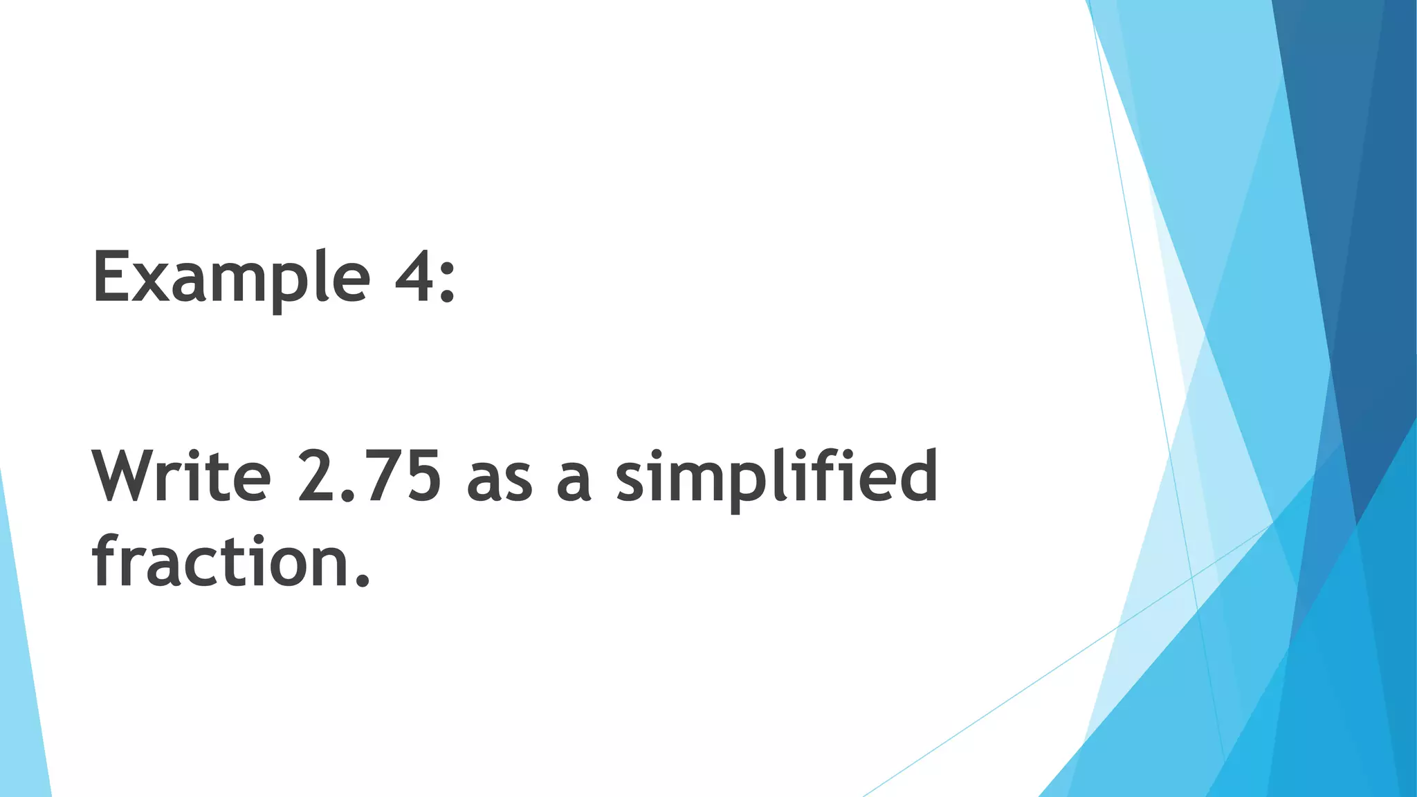 Expressing Rational Numbers from Decimal Form to Fraction Form | PPTX