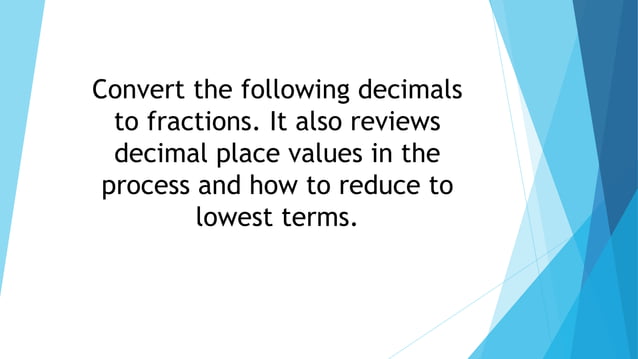 Expressing Rational Numbers from Decimal Form to Fraction Form | PPTX