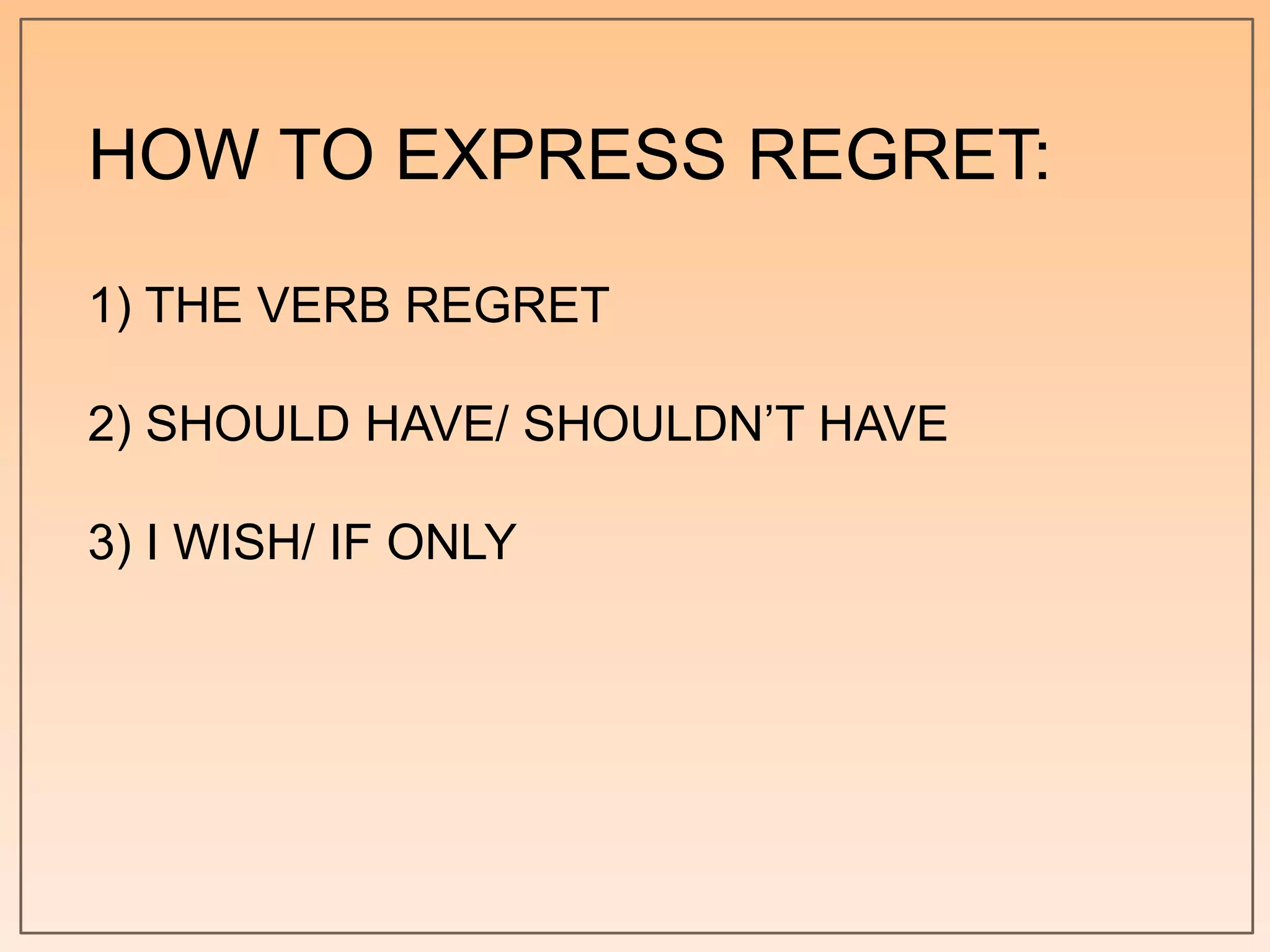 Expressing regrets | PPTX