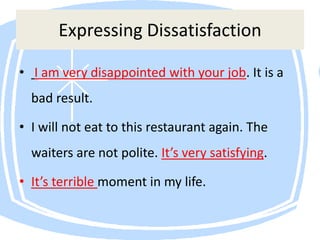 Expressing satisfaction and dissatisfaction | PPTX