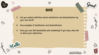 Expressing satisfaction and dissatisfaction | PDF
